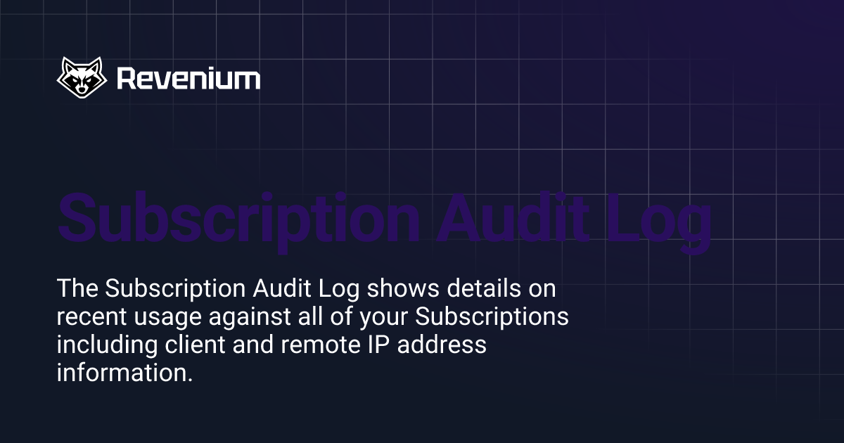 Subscription Audit Log | Revenium Developer Docs