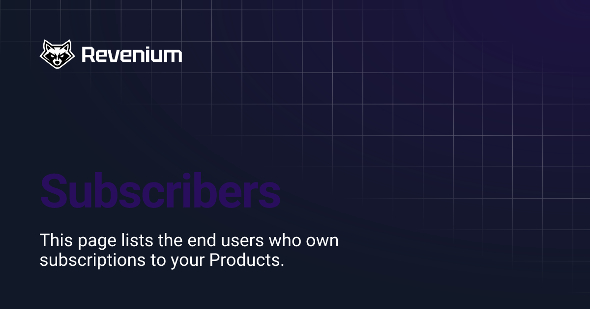 Subscribers | Revenium Developer Docs